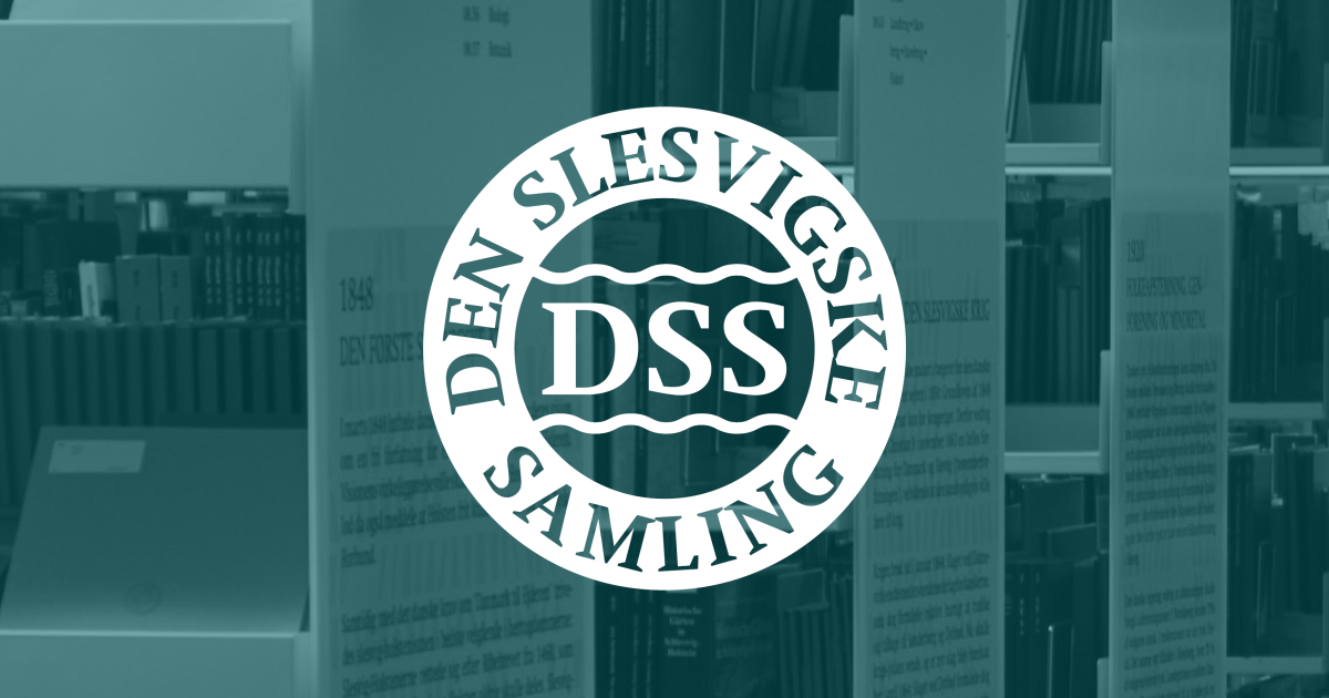 Den Slesvigske Samling | Dansk Centralbibliotek for Sydslesvig